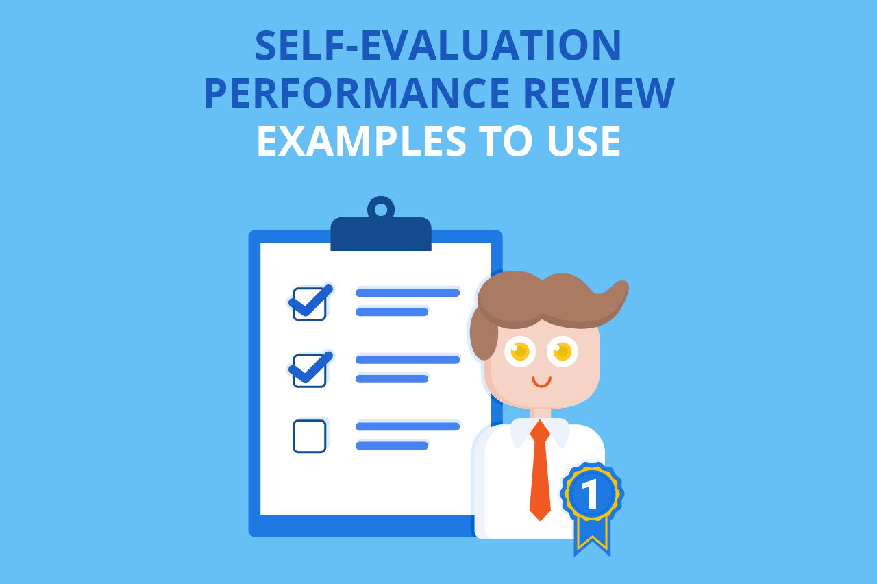 Self evaluation Performance Review Examples To Use